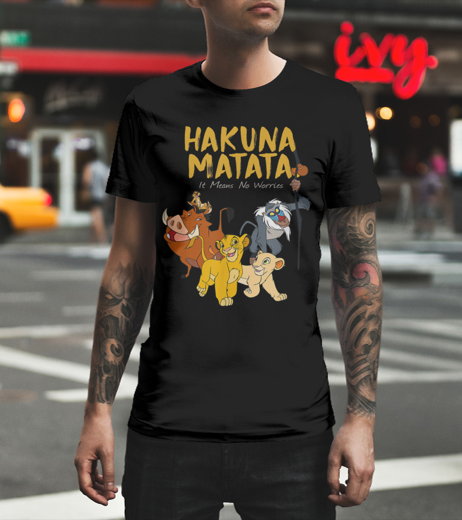Hakuna Matata It Means No Worries Disney Films T-Shirt