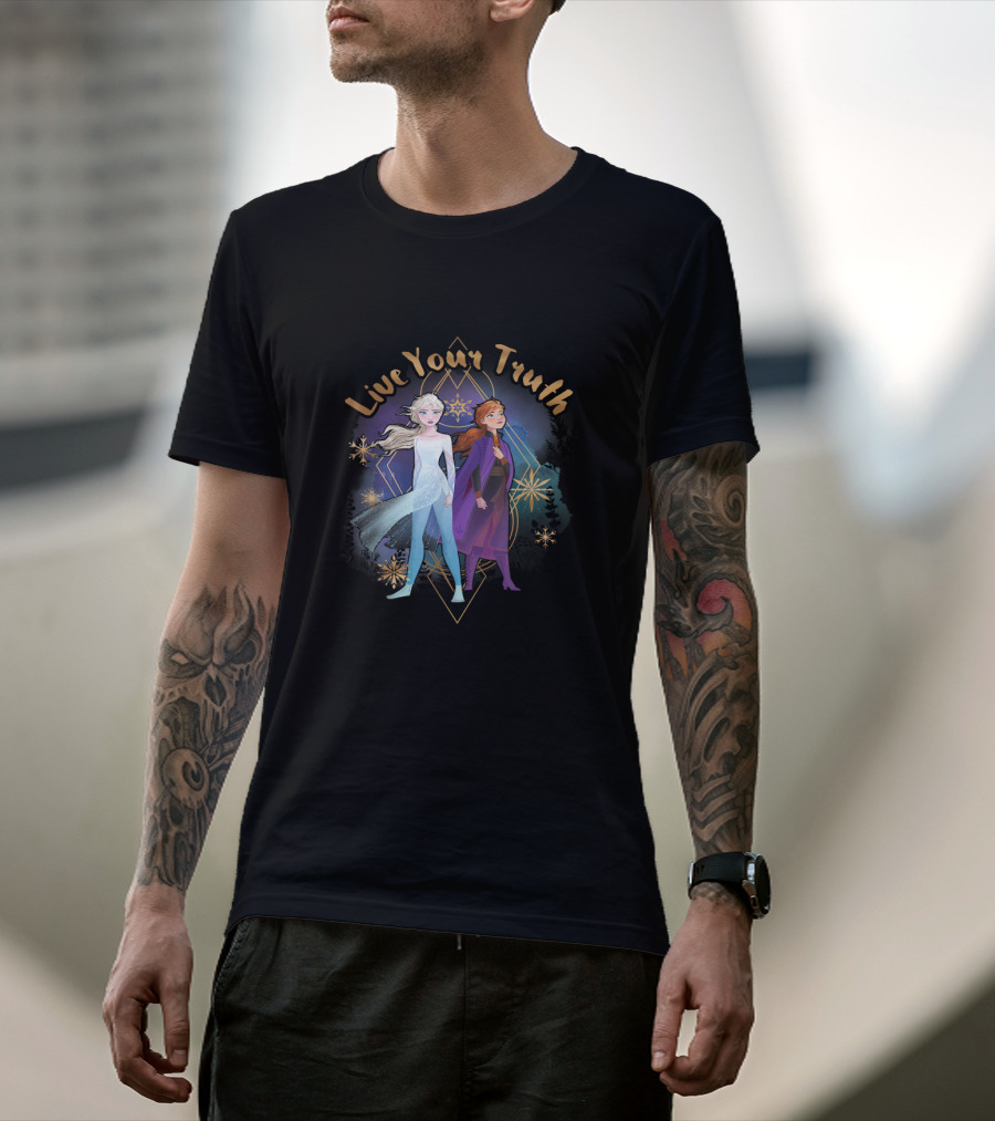 Live Your Truth Disney Frozen Princesses T-Shirt