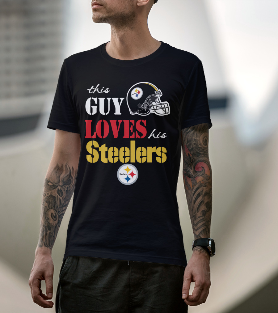 This Guy Loves His Steelers T-Shirt