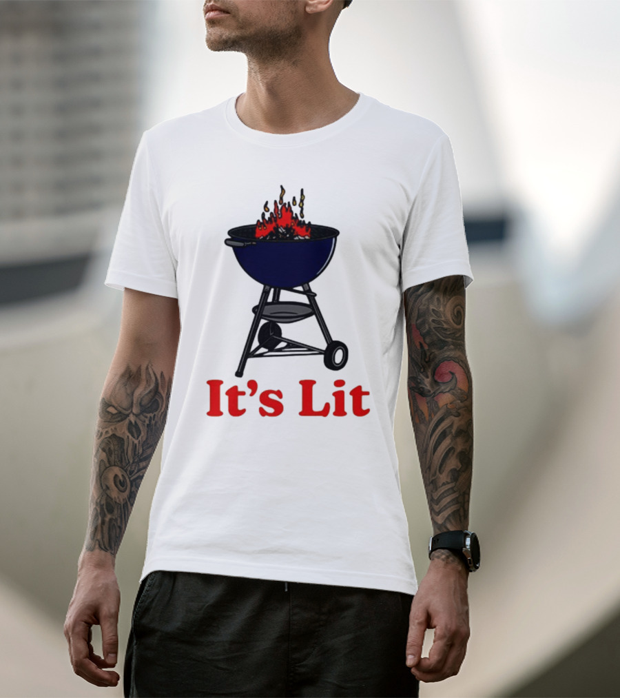 Middleclassfancy It's Lit BBQ Grill Humor T-Shirt