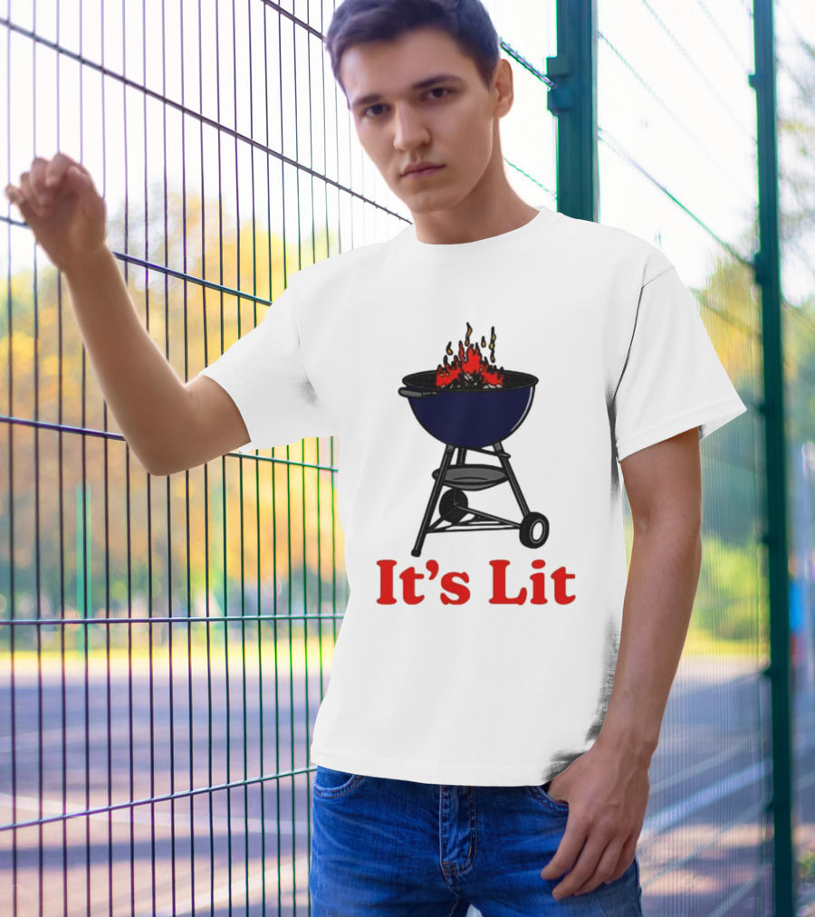 Middleclassfancy It's Lit BBQ Grill Humor T-Shirt