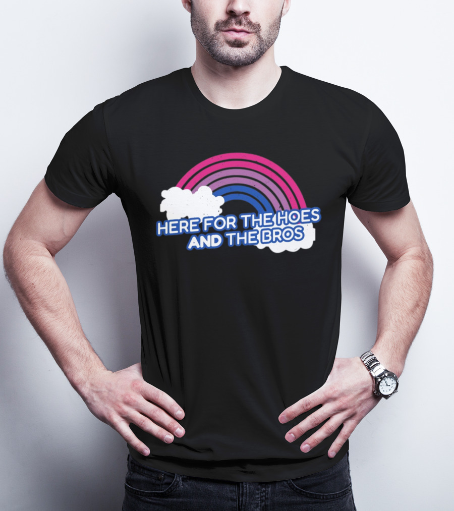 Here For The Hoes And The Bros Rainbow Clouds T-Shirt