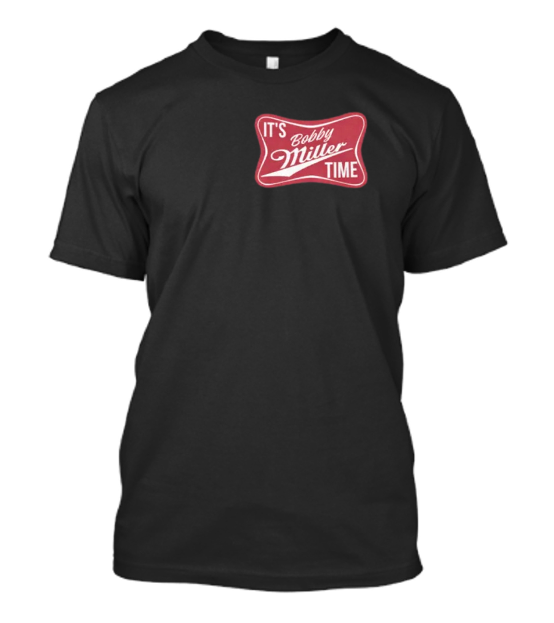 It's Bobby Miller Time Red T-Shirt