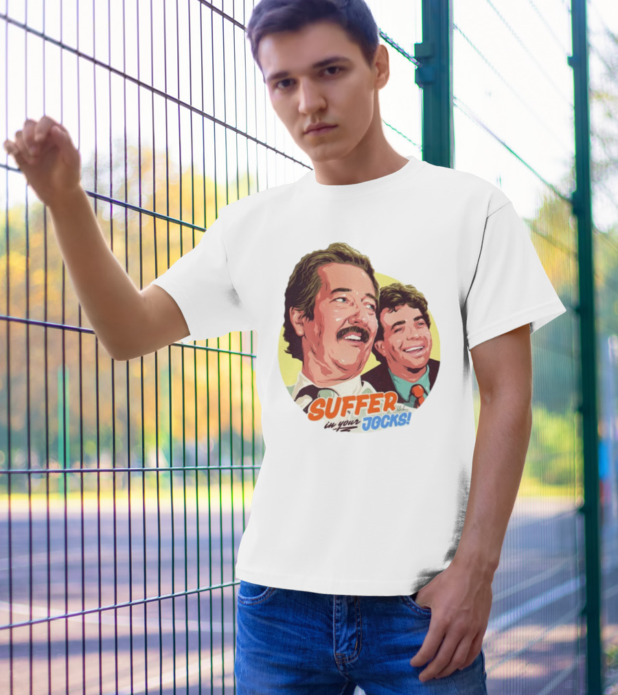 Suffer In Your Jocks Retro Comedy T-Shirt