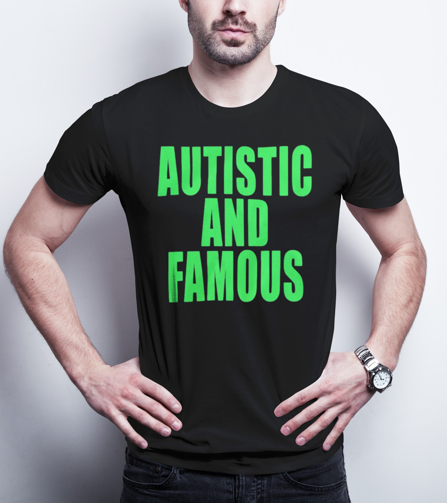 Neopunkxhazheart Autistic And Famous Glow-In-The-Dark Text T-Shirt