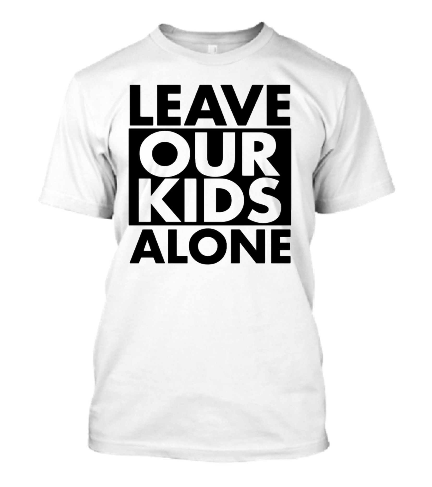 Saticoy Elementary Leave Our Kids Alone T-Shirt