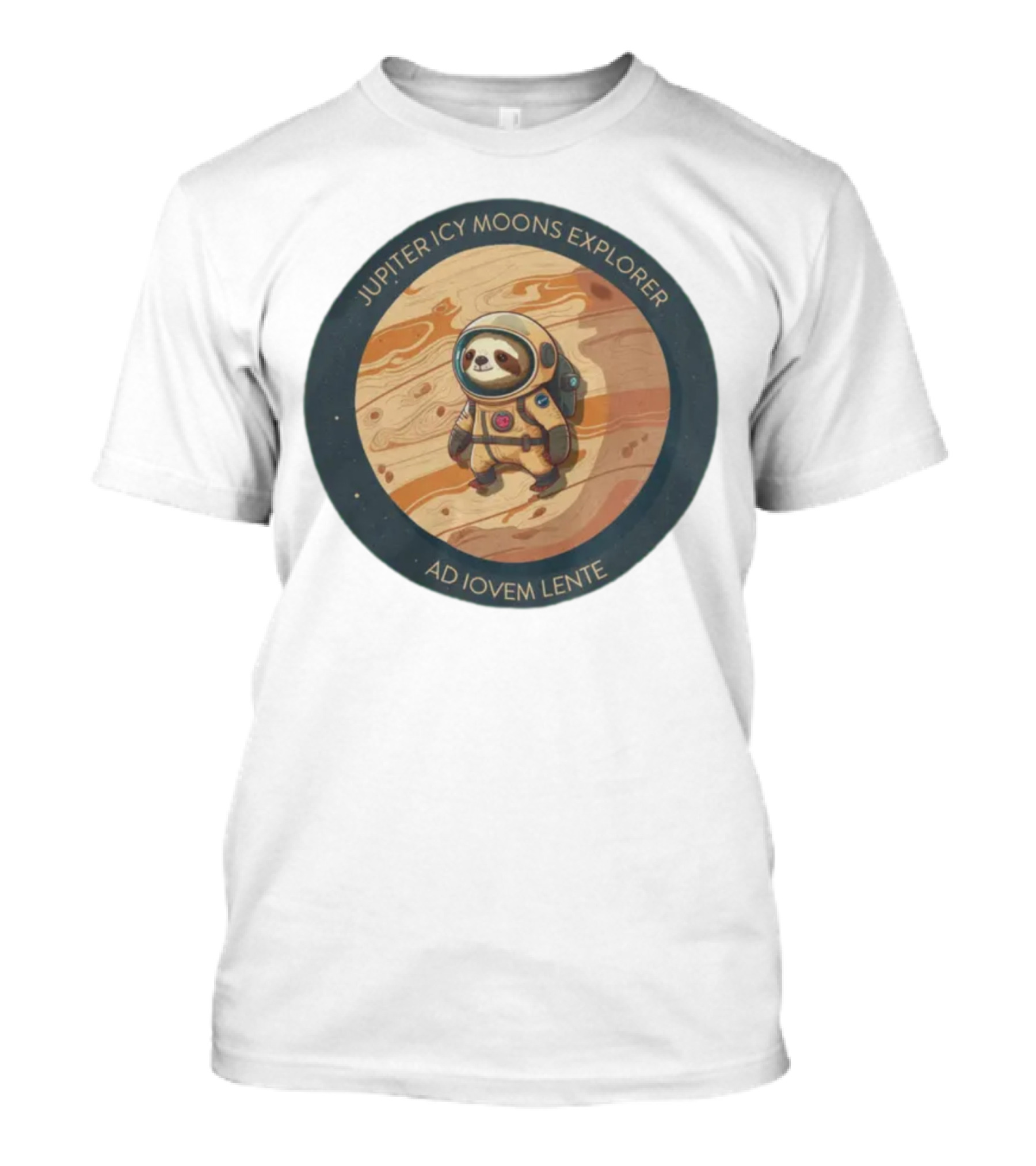Jupiter Icy Moons Explorer Ad Iovem Lente Space Sloth In Astronaut Suit T-Shirt