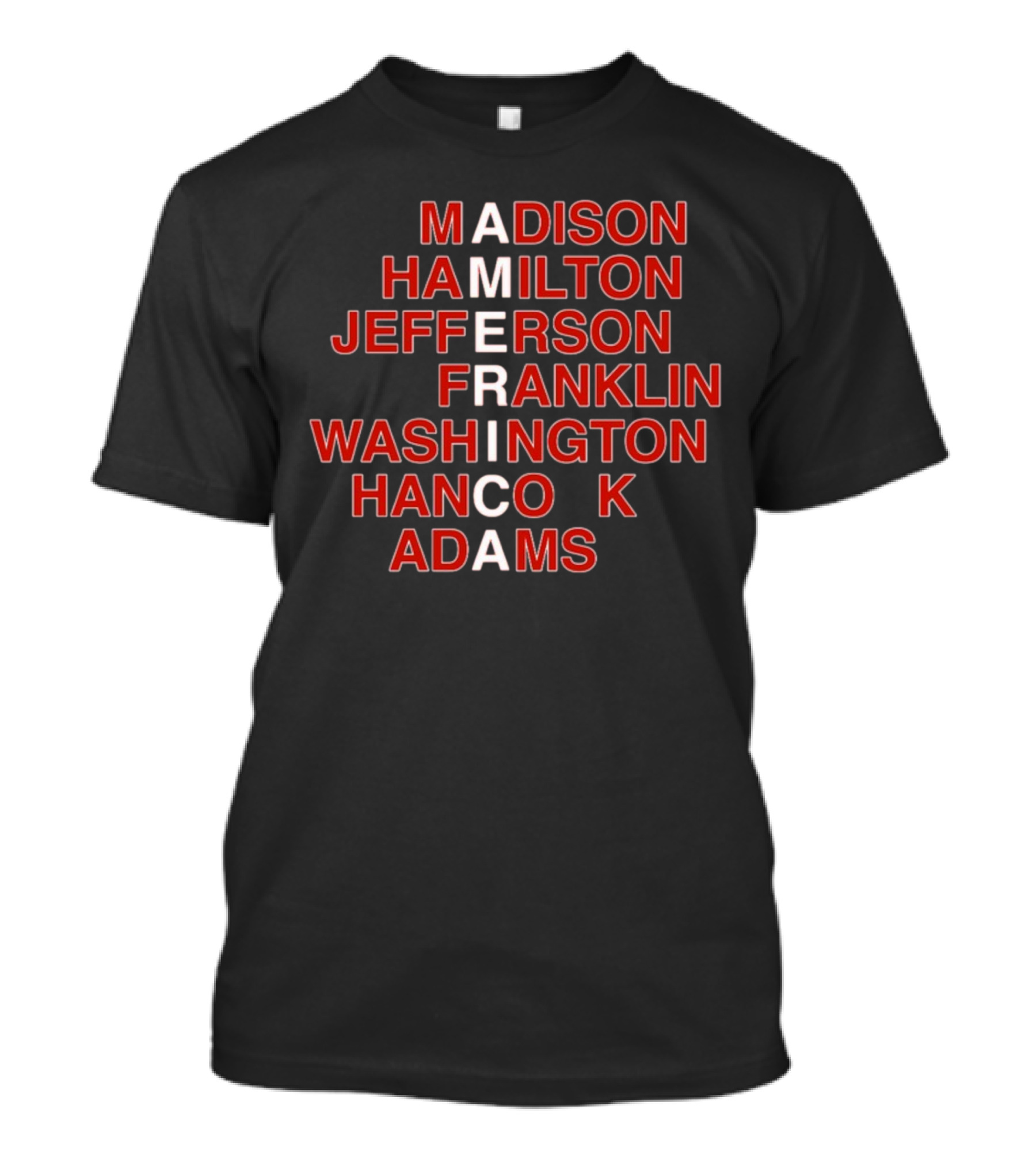 America Madison Hamilton Jefferson Franklin Washington Hancock Adams T-Shirt