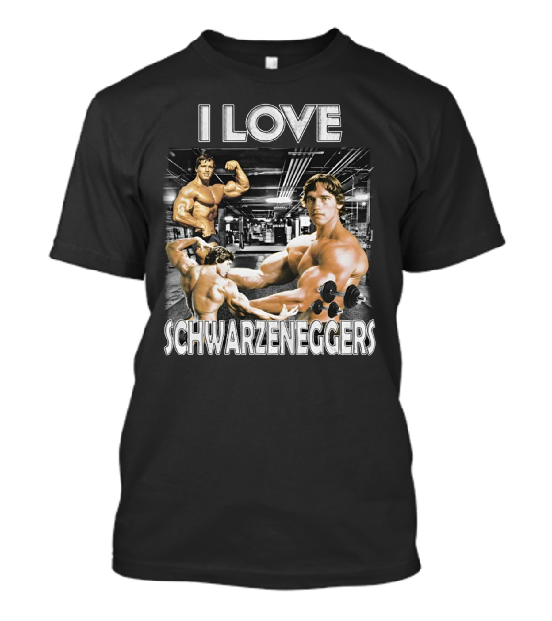 I Love Schwarzenggers Bodybuilding Gym Poses Workout Dumbbells T-Shirt