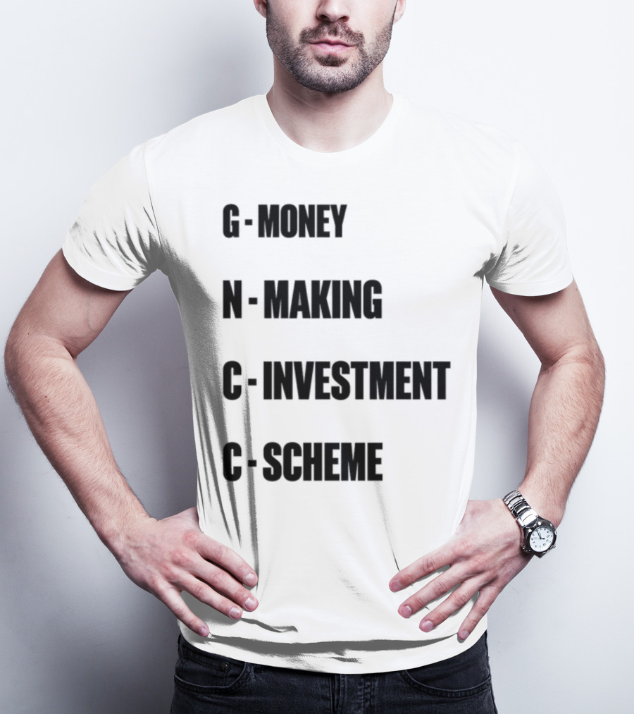 Layiwasabi GNCC Money Making Investment Scheme T-Shirt
