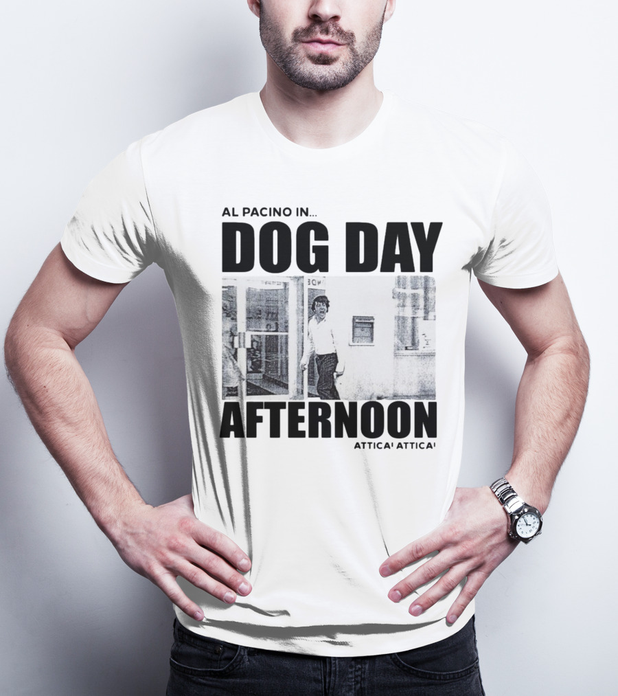 Al Pacino In Dog Day Afternoon Attica Scene T-Shirt
