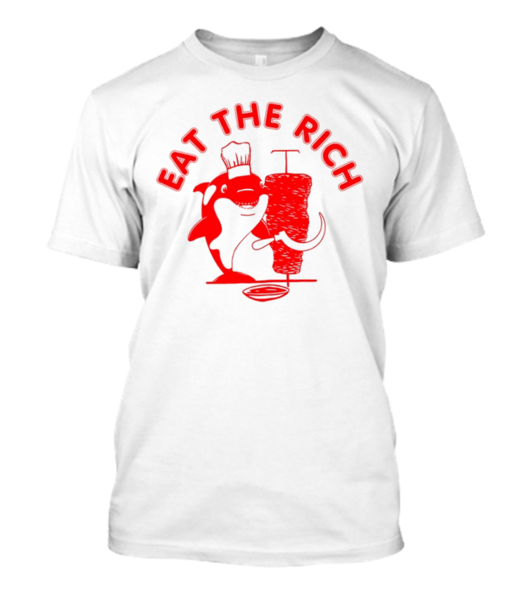 Ballena Gladis Eat The Rich Chef Orca With Meat Spit T-Shirt