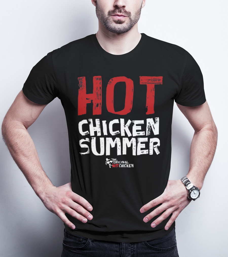 Hot Chicken Summer The Original Hot Chicken T-Shirt