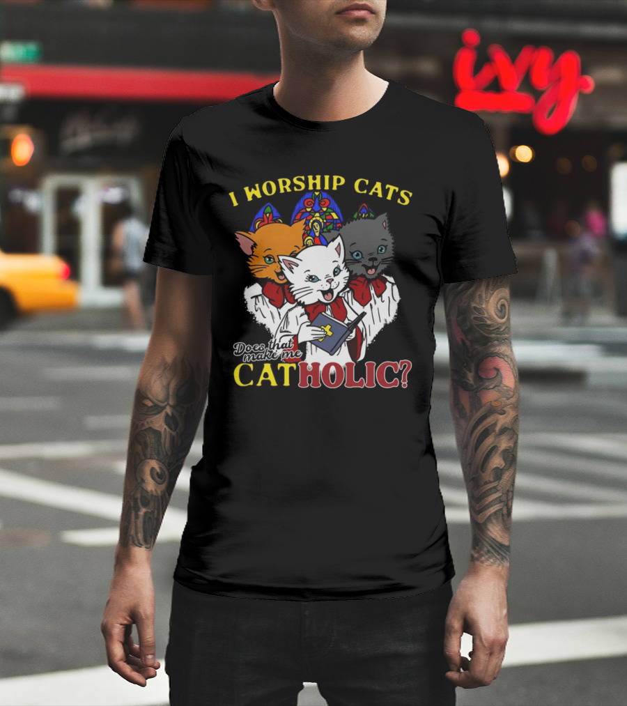 I Worship Cats Does That Make Me Catholic Cat Choir Stained Glass T-Shirt