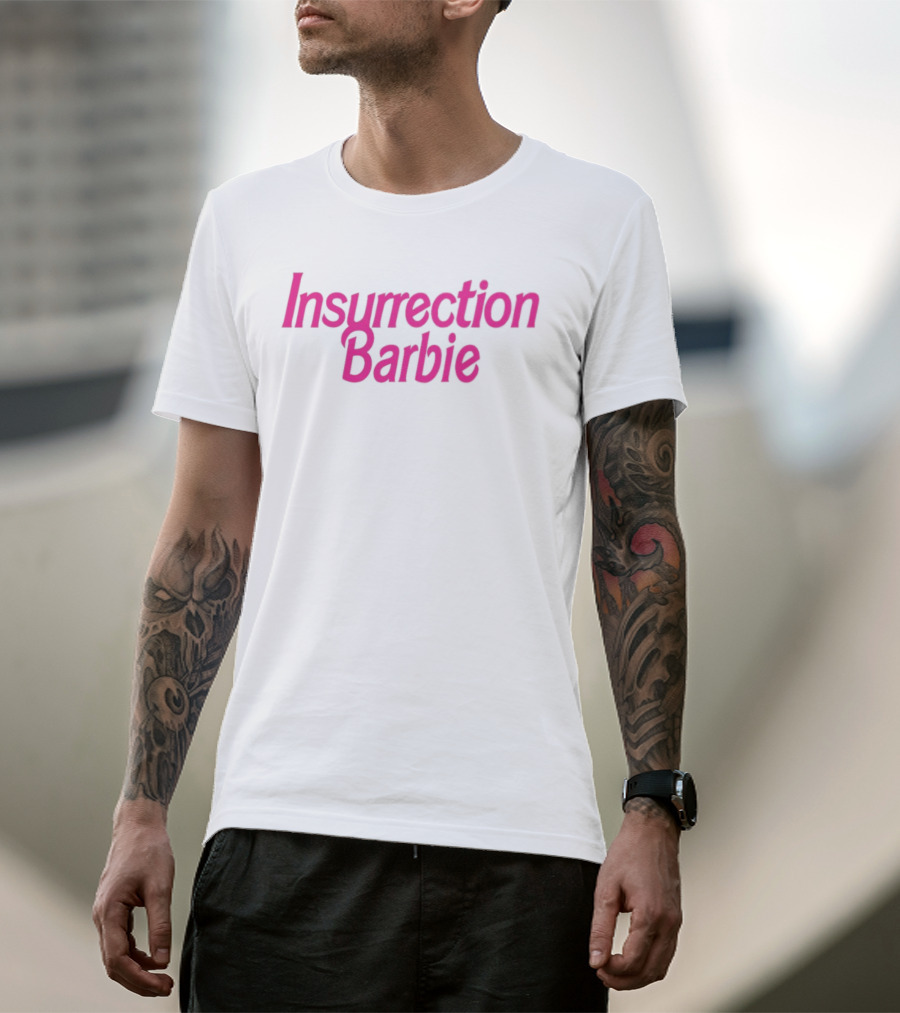Insurrection Barbie T-Shirt