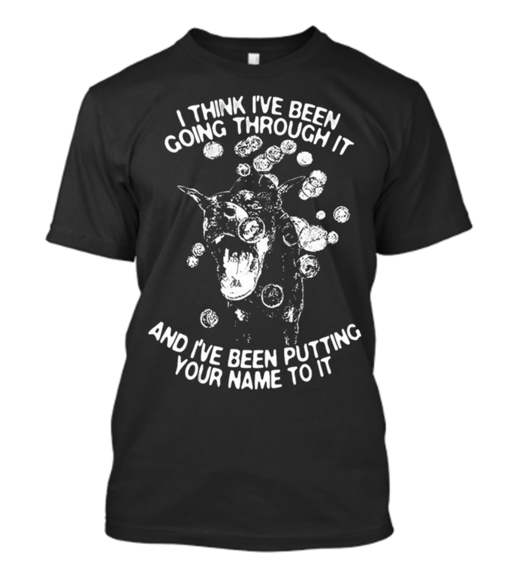 I Think I've Been Going Through It And I've Been Putting Your Name To It Howling Wolf Surrounded By Bubbles T-Shirt
