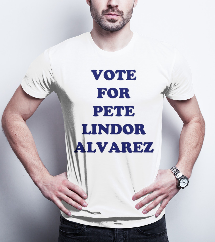 Vote For Pete Lindor Alvarez Text T-Shirt