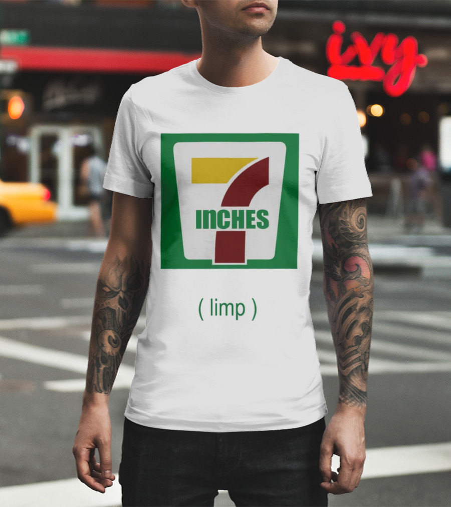 7 Inches Limp Parody 7-Eleven T-Shirt