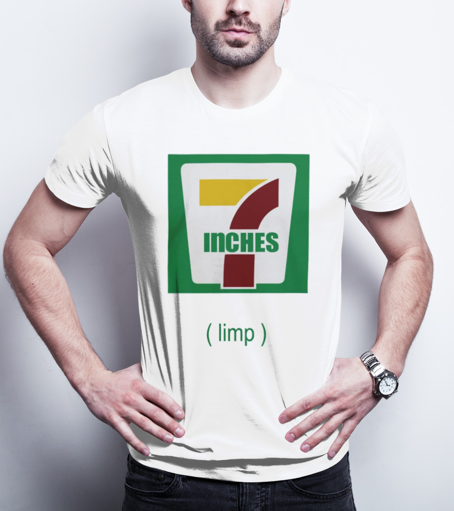 7 Inches Limp Parody 7-Eleven T-Shirt