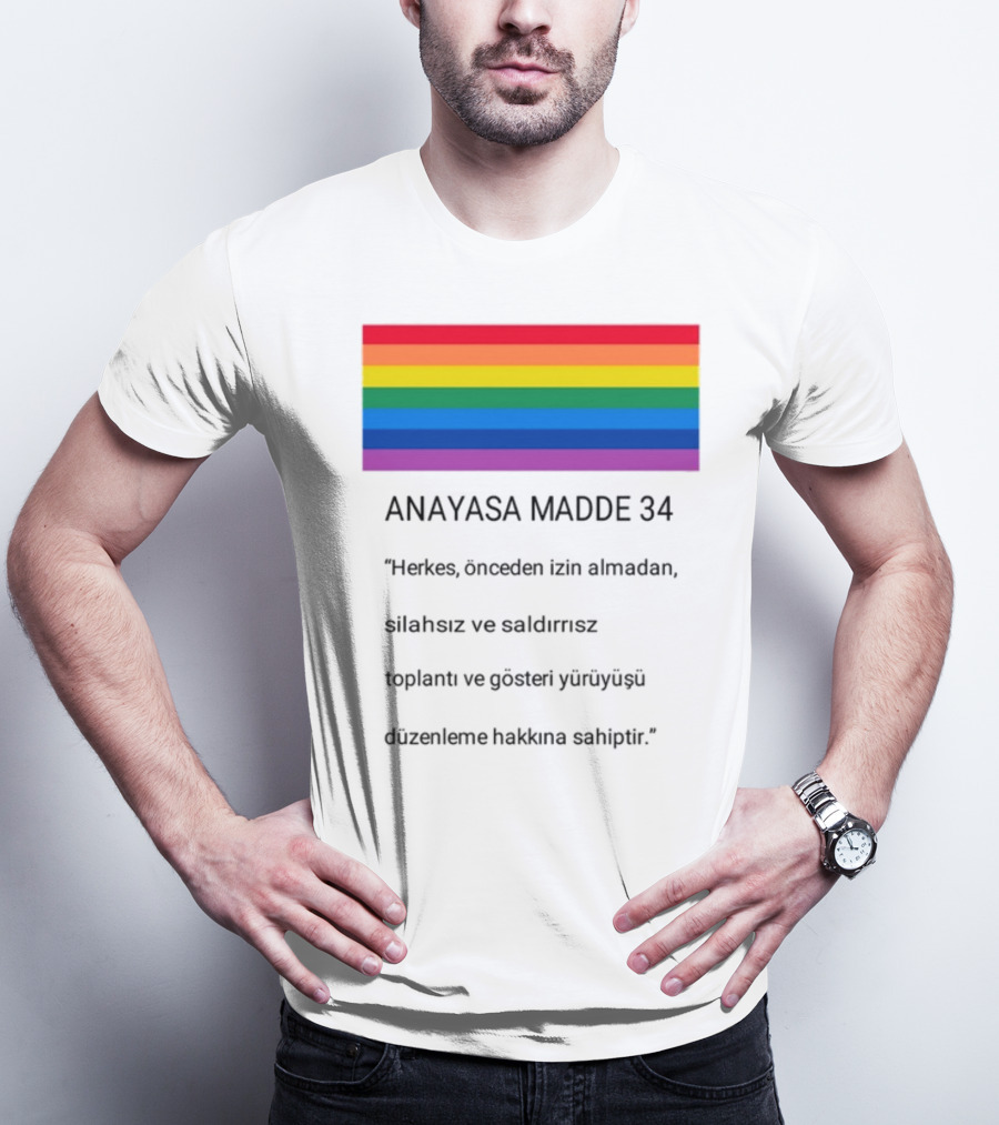 Anayasa Madde 34 Herkes İzin Almadan Silahsız Gösteri Yapma Hakkı T-Shirt
