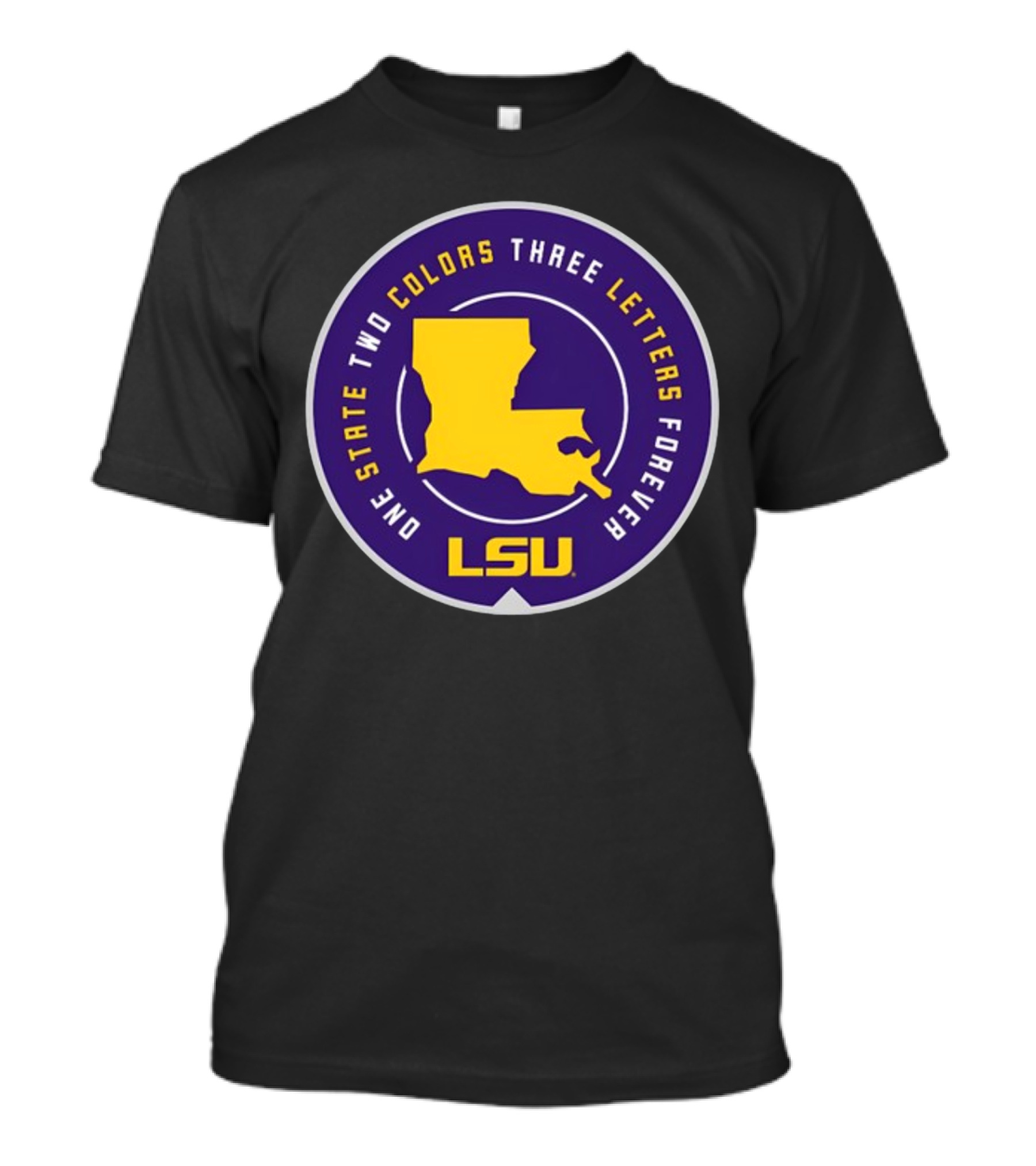 One State Two Colors Three Letters Forever LSU Louisiana Map Purple Gold Circle T-Shirt