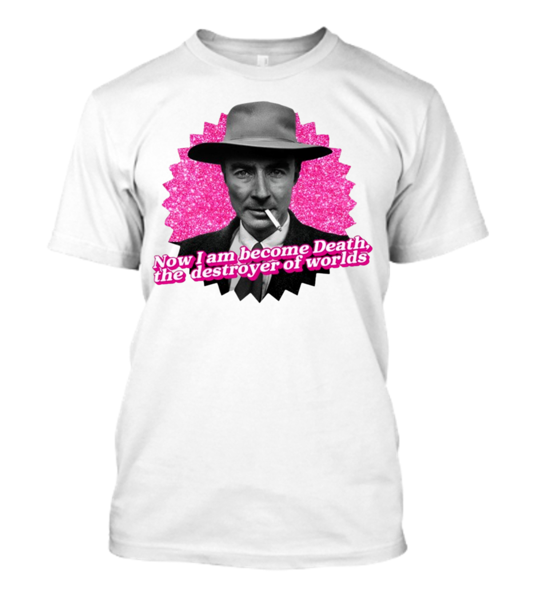 Gotfunny Now I Am Become Death The Destroyer Of Worlds Pink Background T-Shirt