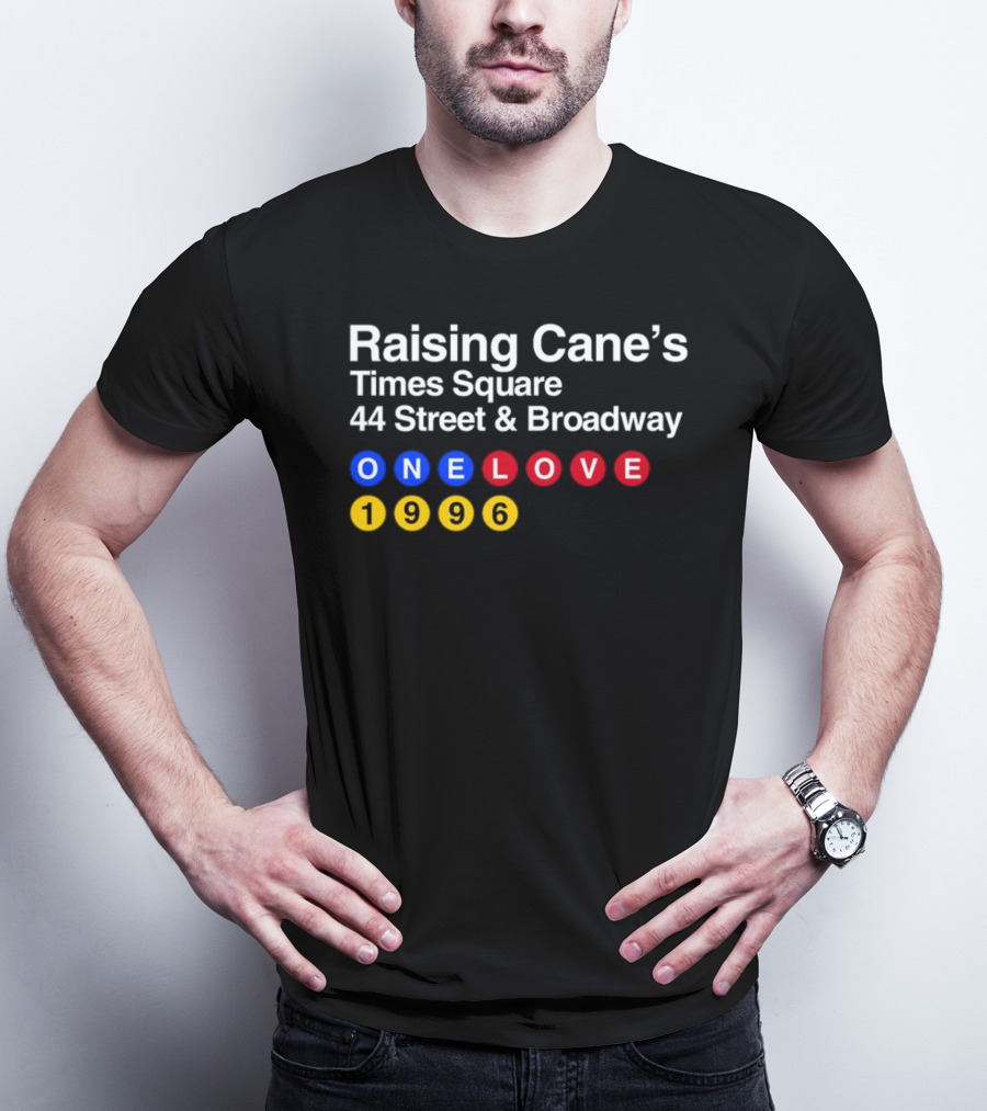 Raising Cane's Times Square 44 Street And Broadway ONE LOVE 1996 T-Shirt