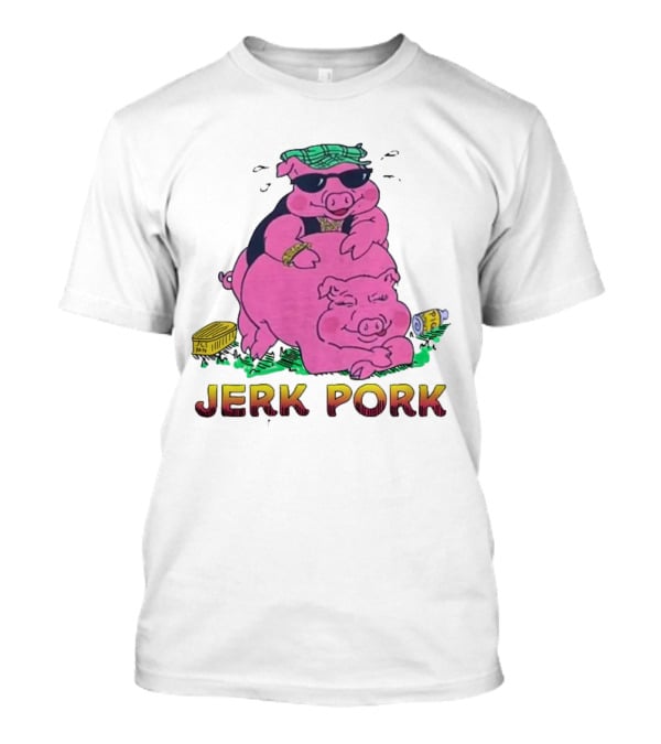 Jerk Pork Cartoon Pigs With Sunglasses And Gold Chain T-Shirt