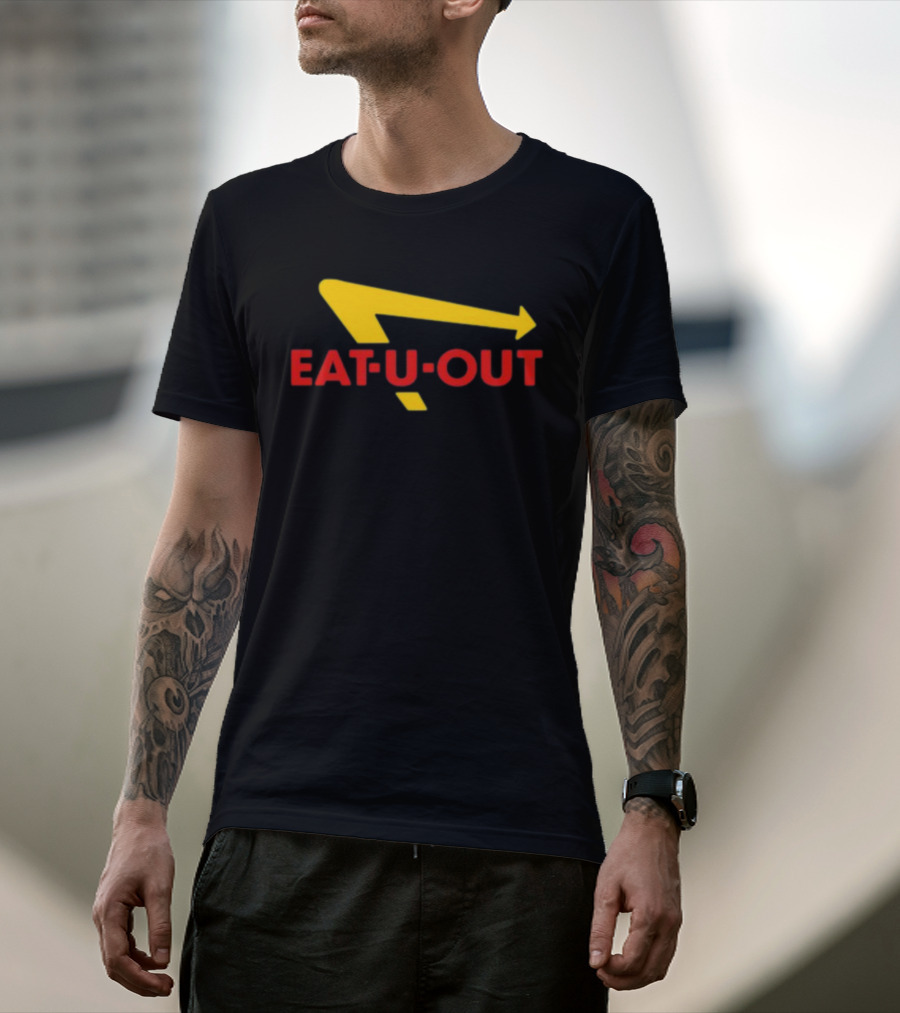 Eat U Out Fast Food Parody Logo Arrow T-Shirt