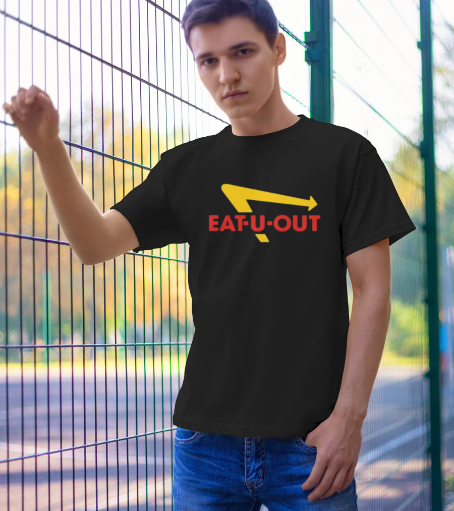 Eat U Out Fast Food Parody Logo Arrow T-Shirt