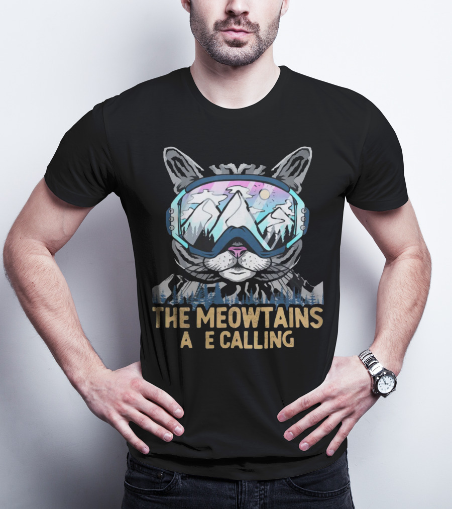 The Meowtains Are Calling Winter Sports Cat Skiing Adventure T-Shirt