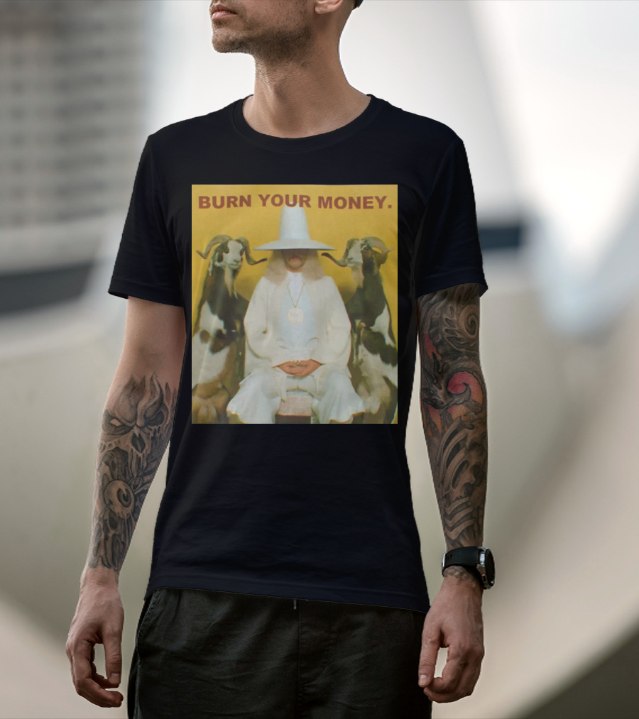 BURN YOUR MONEY White Suit Man With Goats T-Shirt