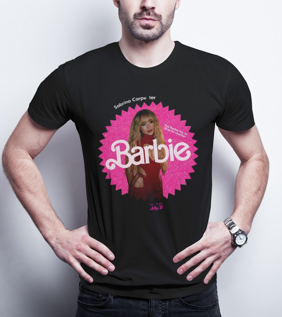 Sabrina Carpenter Barbie No Time For Rewrites July 21 T-Shirt