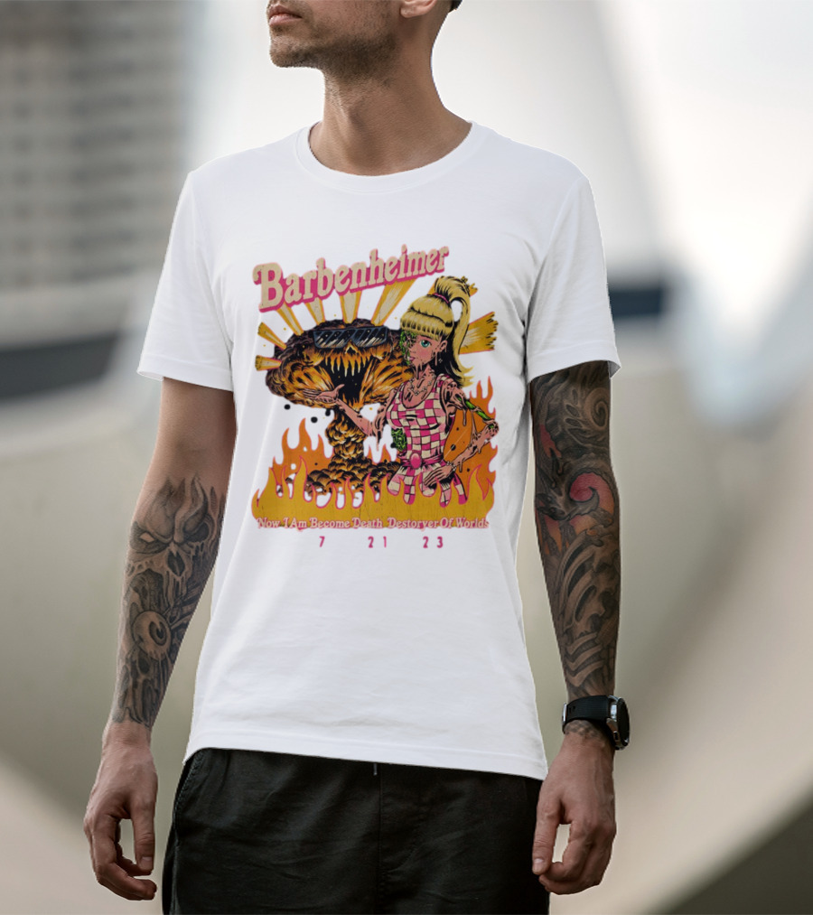 Barbenheimer Now I Am Become Death Destroyer Of Worlds 7 21 23 Retro Style Atomic Explosion Barbie Doll Flames T-Shirt