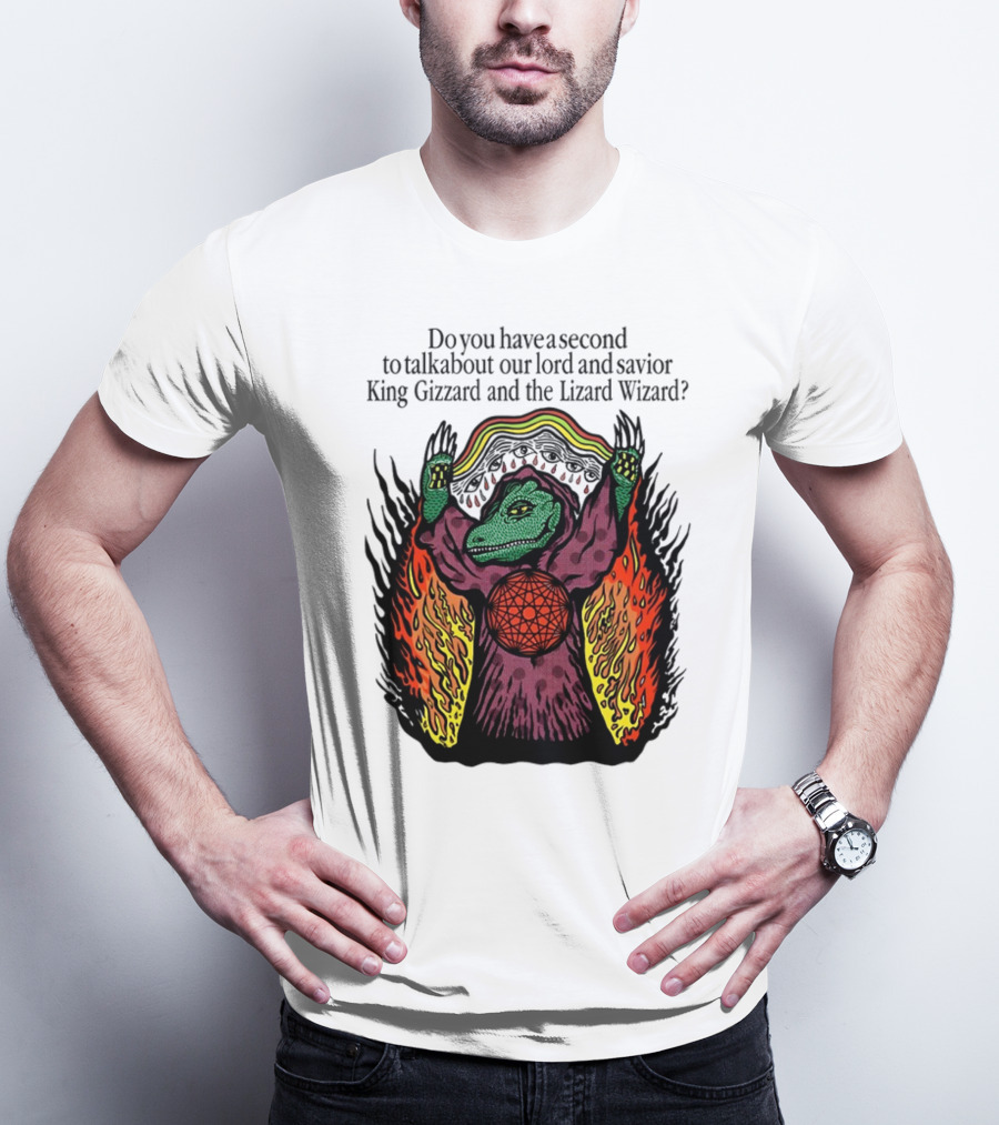 Facestabberxoxo Do You Have A Second To Talk About Our Lord And Savior King Gizzard And The Lizard Wizard Flamboyant Reptile Worship Scene T-Shirt