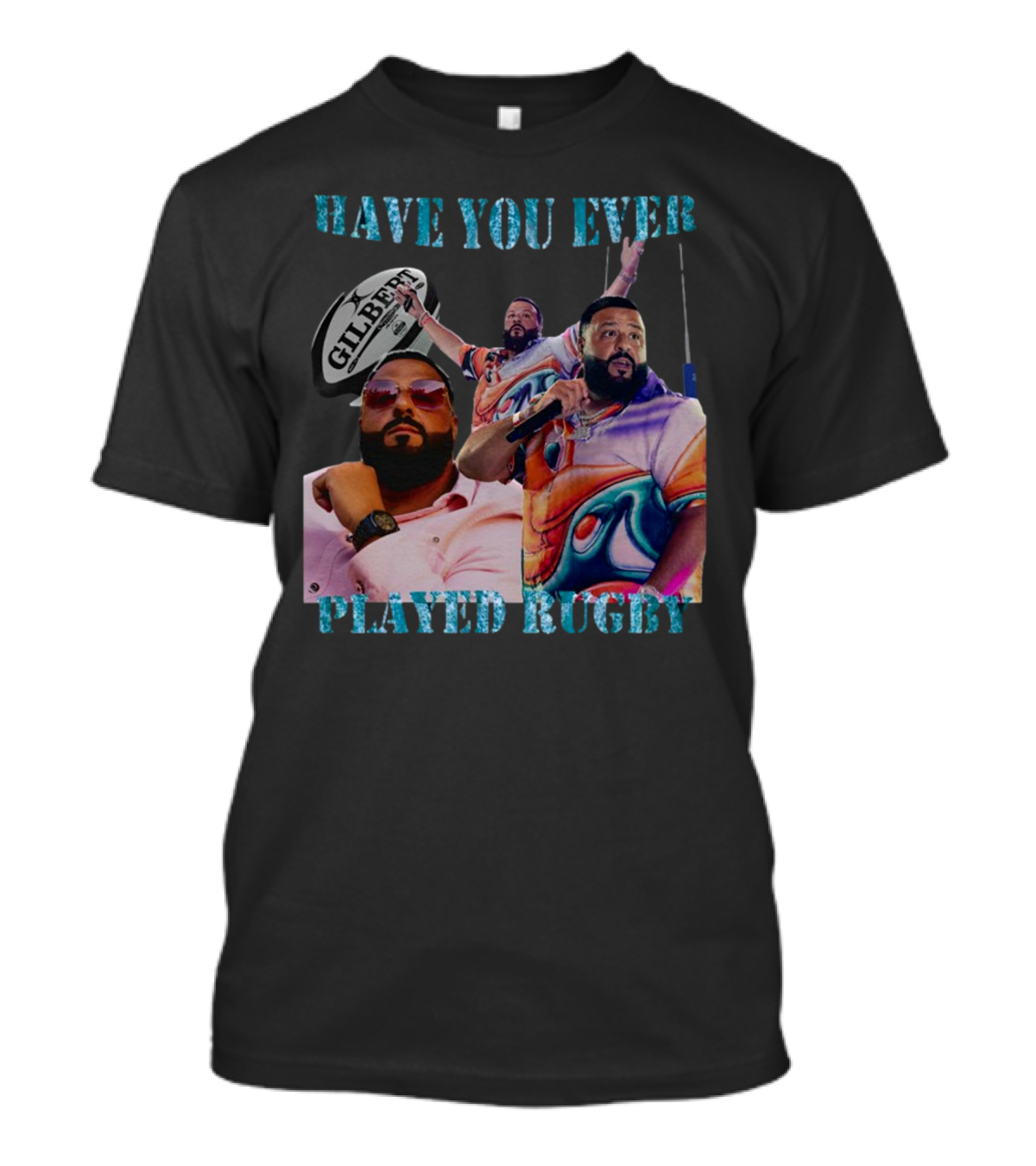 HAVE YOU EVER PLAYED RUGBY GILBERT DJ 축구 T-Shirt