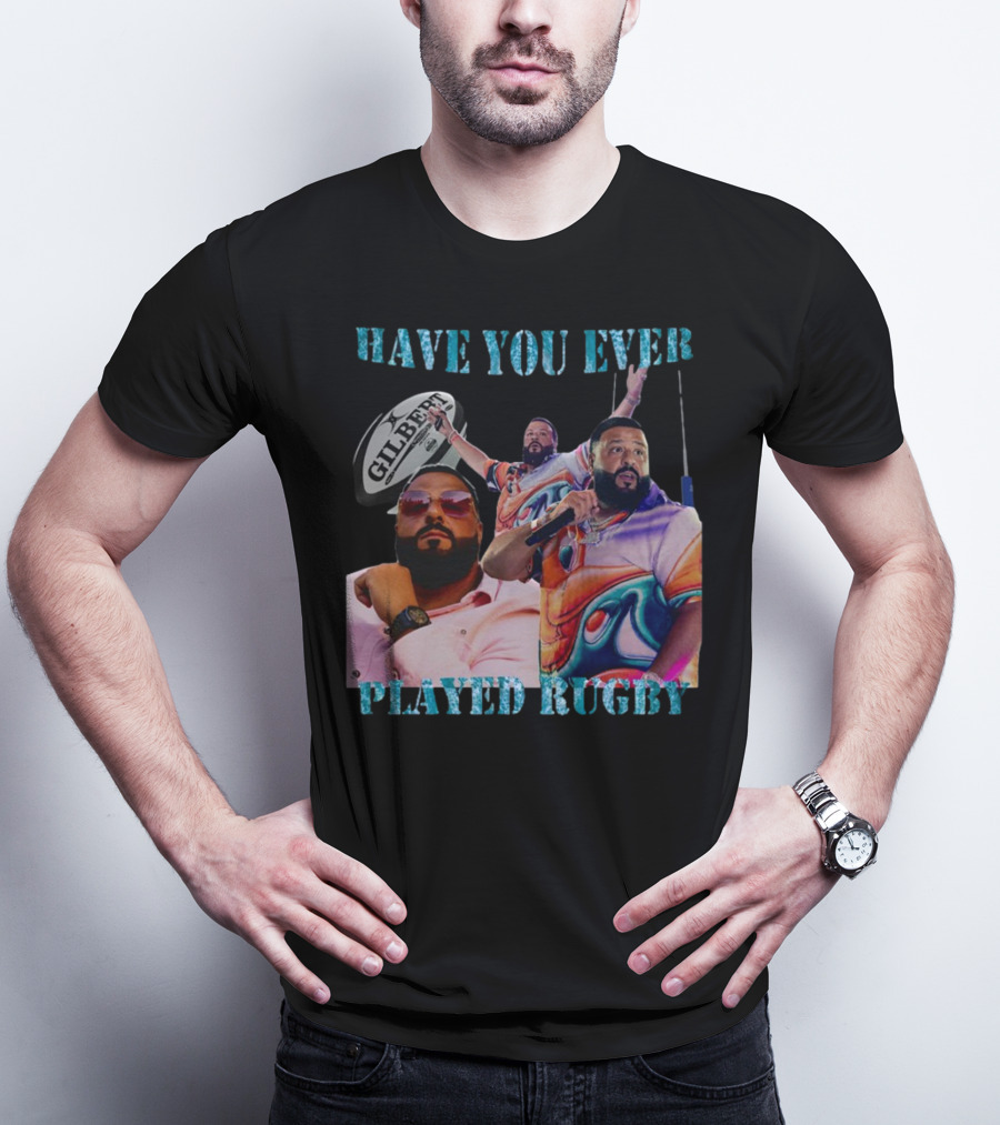 HAVE YOU EVER PLAYED RUGBY GILBERT DJ 축구 T-Shirt