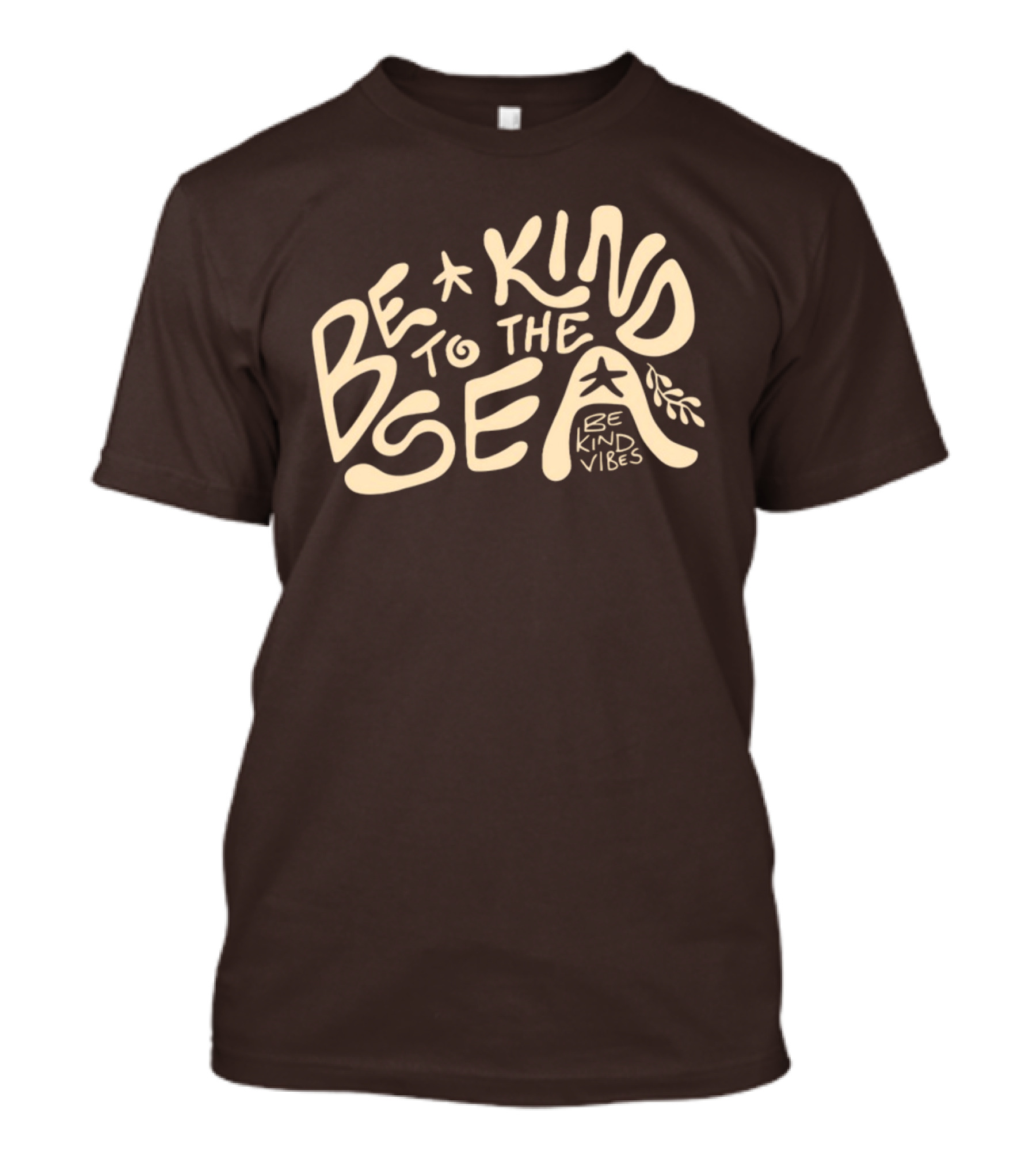 Be Kind Vibes Be Kind To The Sea Starfish Plant Emphasis T-Shirt