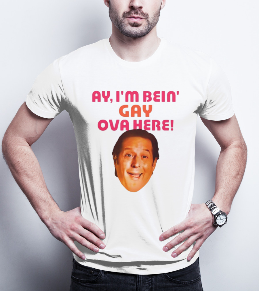 AY I'M BEIN' GAY OVA HERE ANTHONY ATAMANUIK FACE T-Shirt