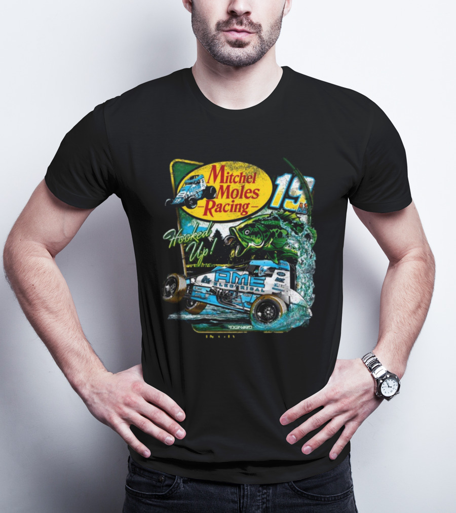 Mitchel Moles Racing 19 Hooked Up Raisin City California Sprint Car Bass Fishing T-Shirt