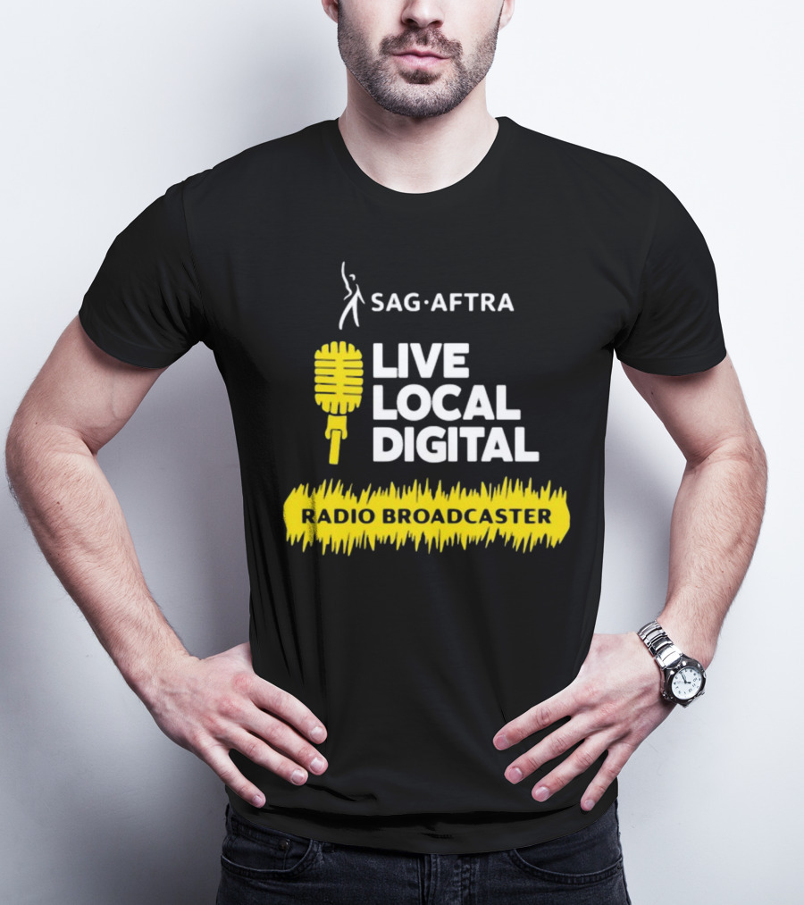 SAG-AFTRA Live Local Digital Radio Broadcaster Carolyn Dur T-Shirt