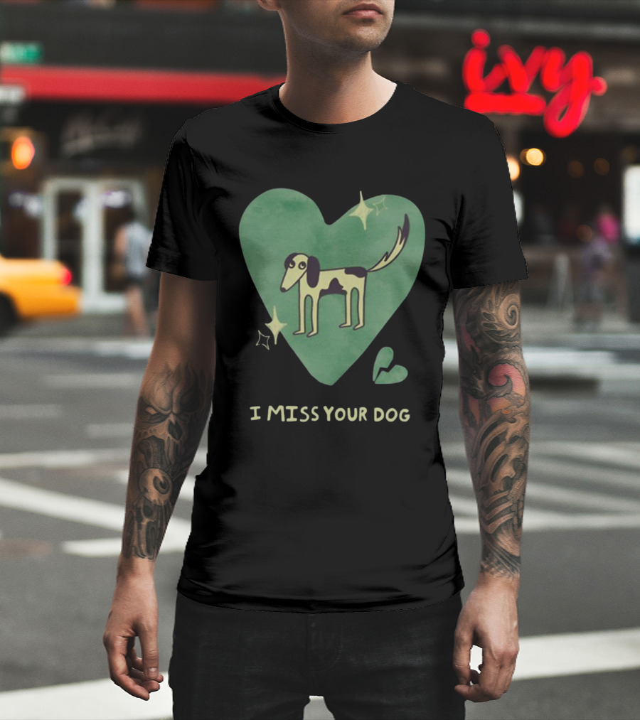 I Miss Your Dog Heart Shape Stars Black And Green T-Shirt