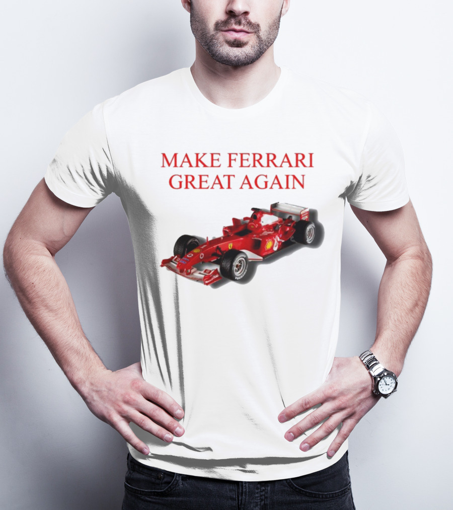 Make Ferrari Great Again F2004 Racing Car T-Shirt
