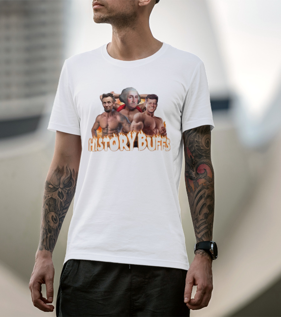 HISTORY BUFFS Abraham Lincoln George Washington John F Kennedy Bodybuilders T-Shirt