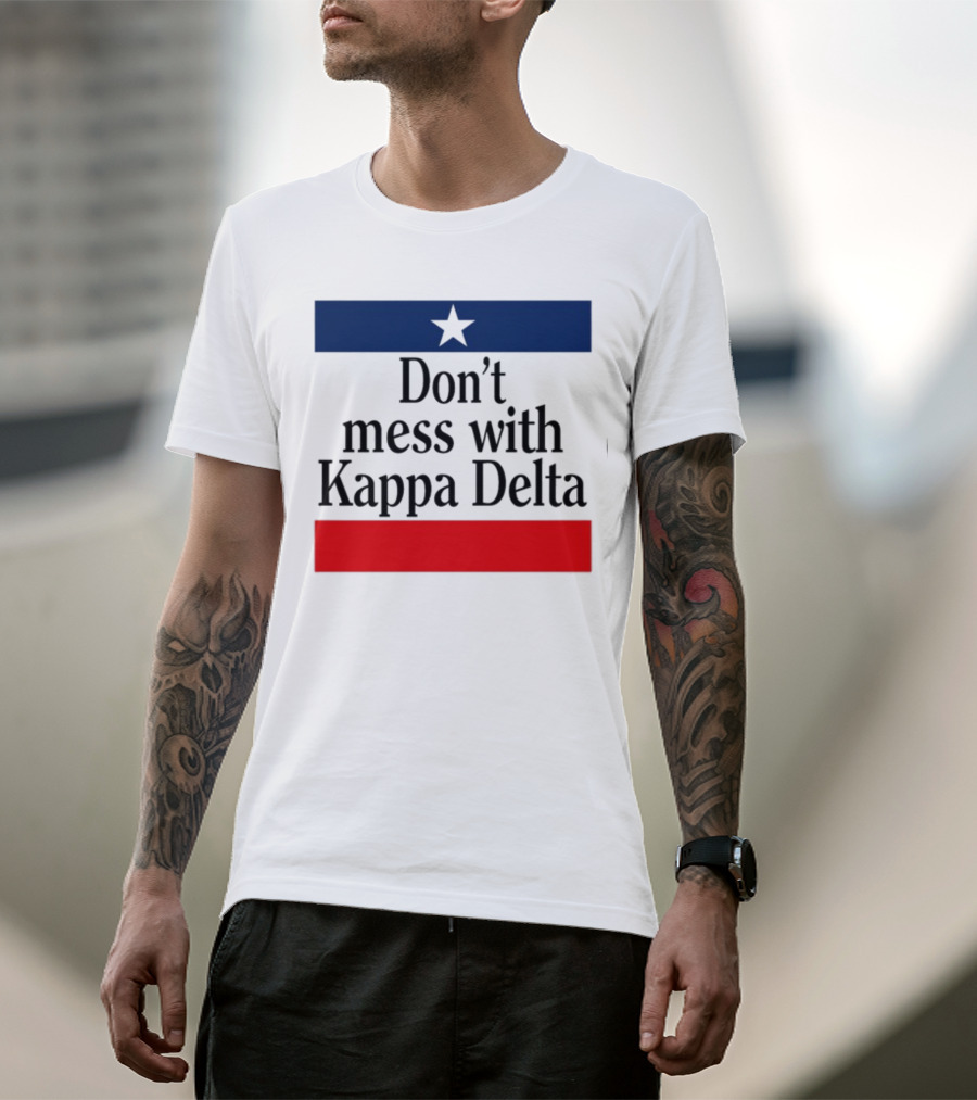 Don't Mess With Kappa Delta Texas Flag Style Star T-Shirt