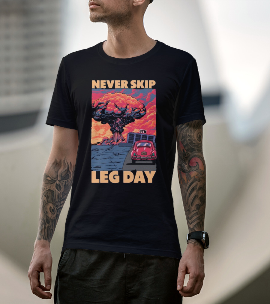 Raskolapparel Never Skip Leg Day Gym Explosion Retro Car T-Shirt