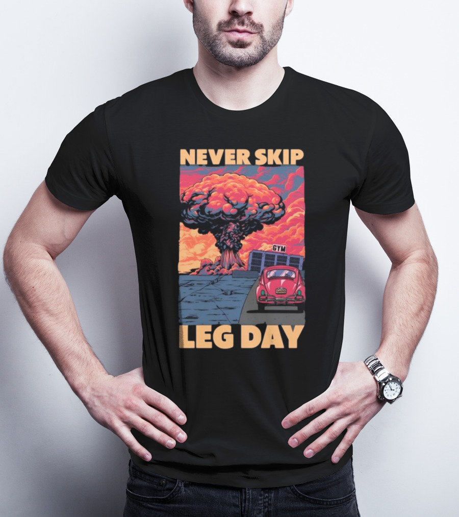Raskolapparel Never Skip Leg Day Gym Explosion Retro Car T-Shirt