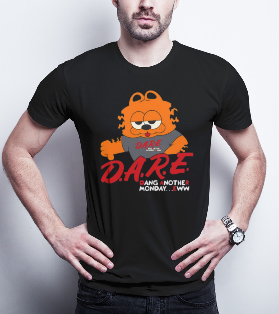 D.A.R.E Garfield Dang Another Monday Eww T-Shirt