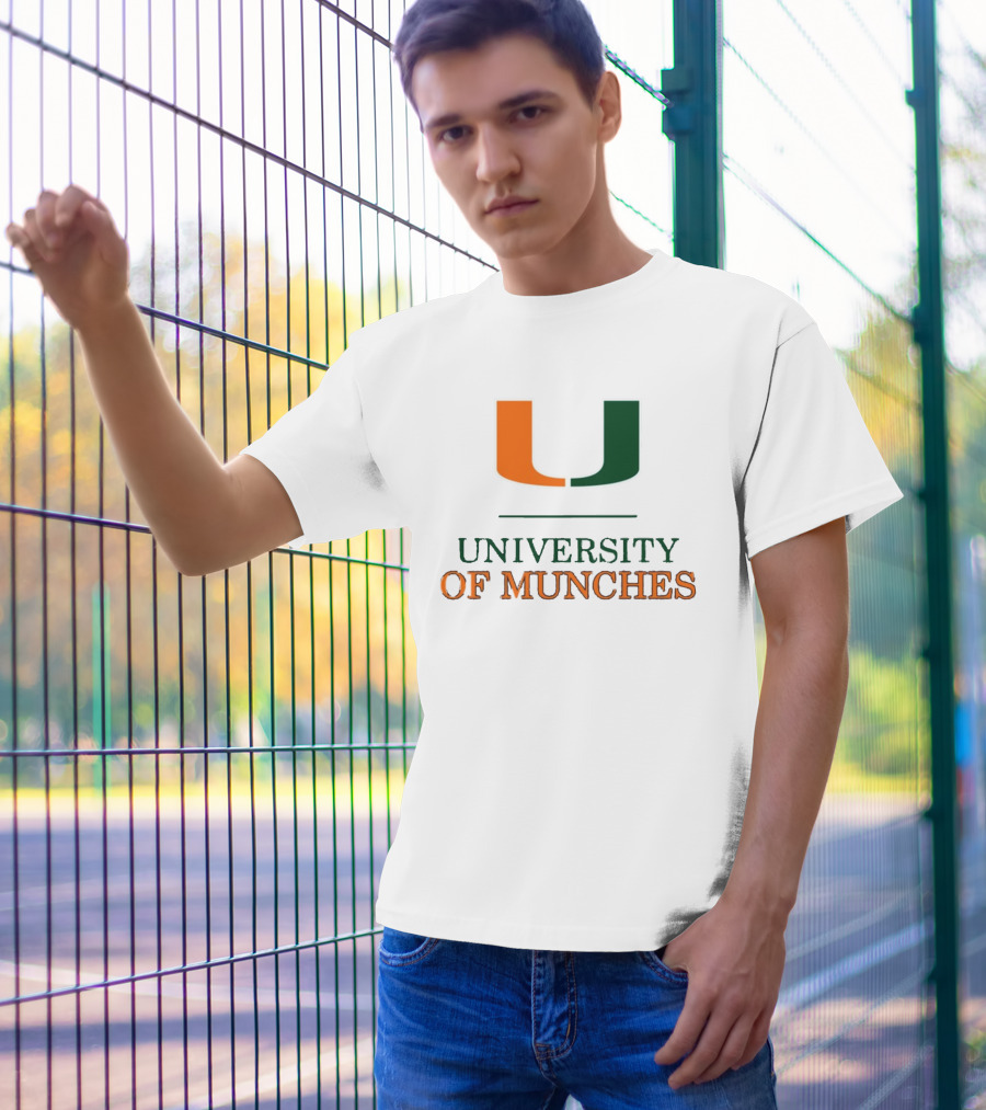 University Of Munches Miami U Parody Inspired T-Shirt