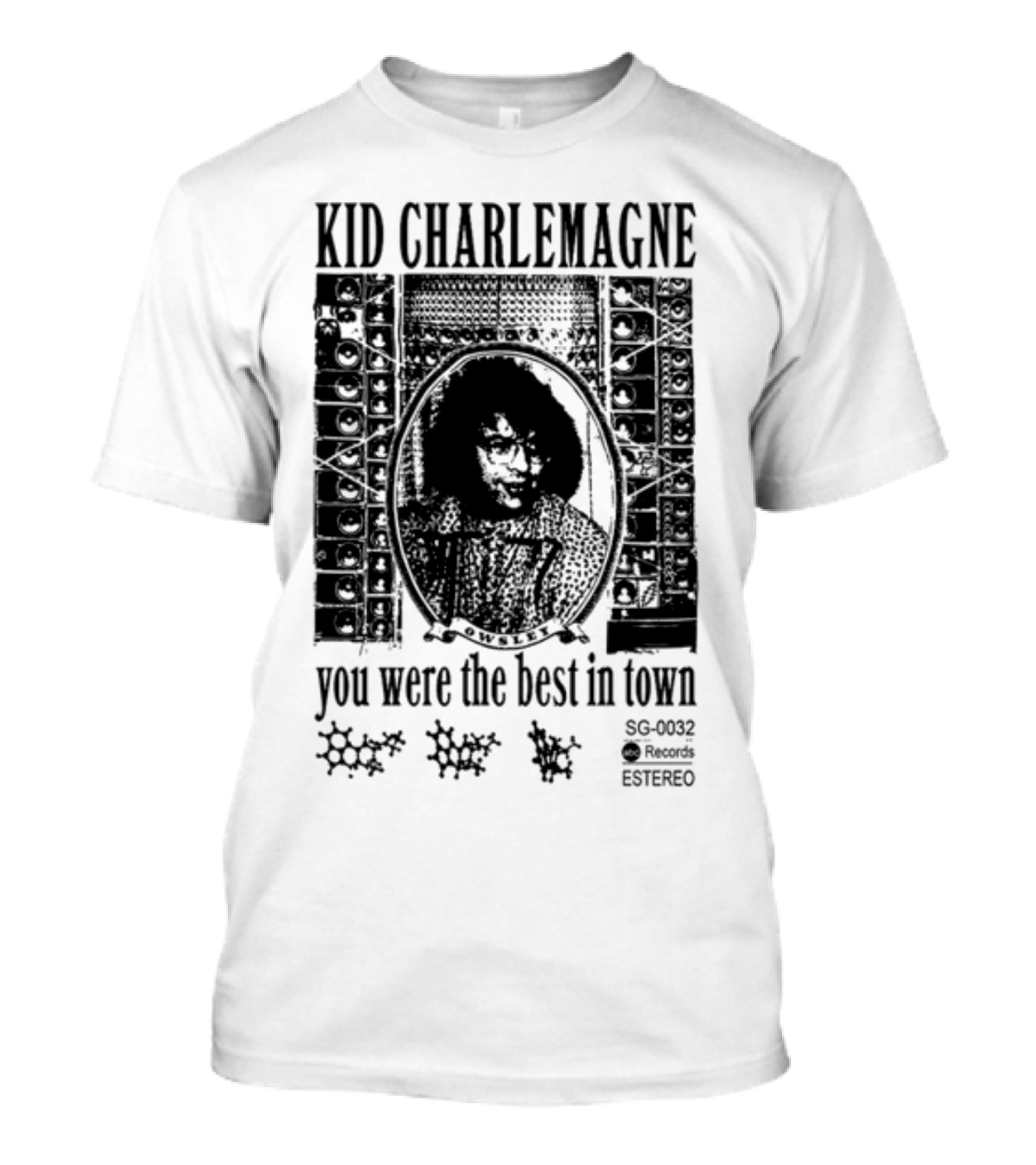 KID CHARLEMAGNE YOU WERE THE BEST IN TOWN SG RECORDS T-Shirt